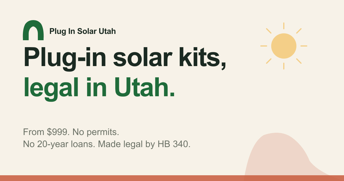 HB 340: Utah's plug-in solar law explained · Plug In Solar Utah